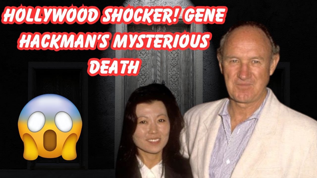 Gene Hackman & Wife Found Dead at Home – Mysterious Investigation ...