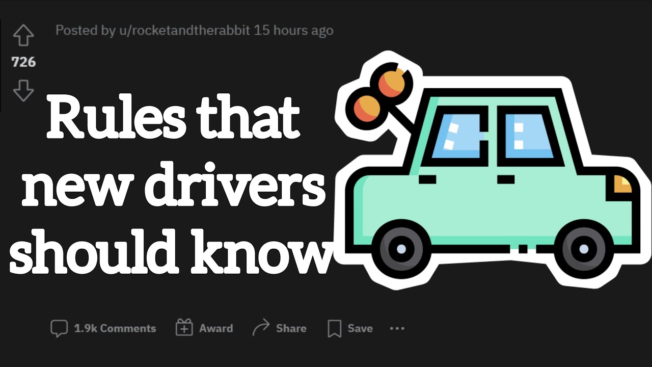 Rules That New Drivers Should Know | Ask Reddit | Reddit Stories - YouTube