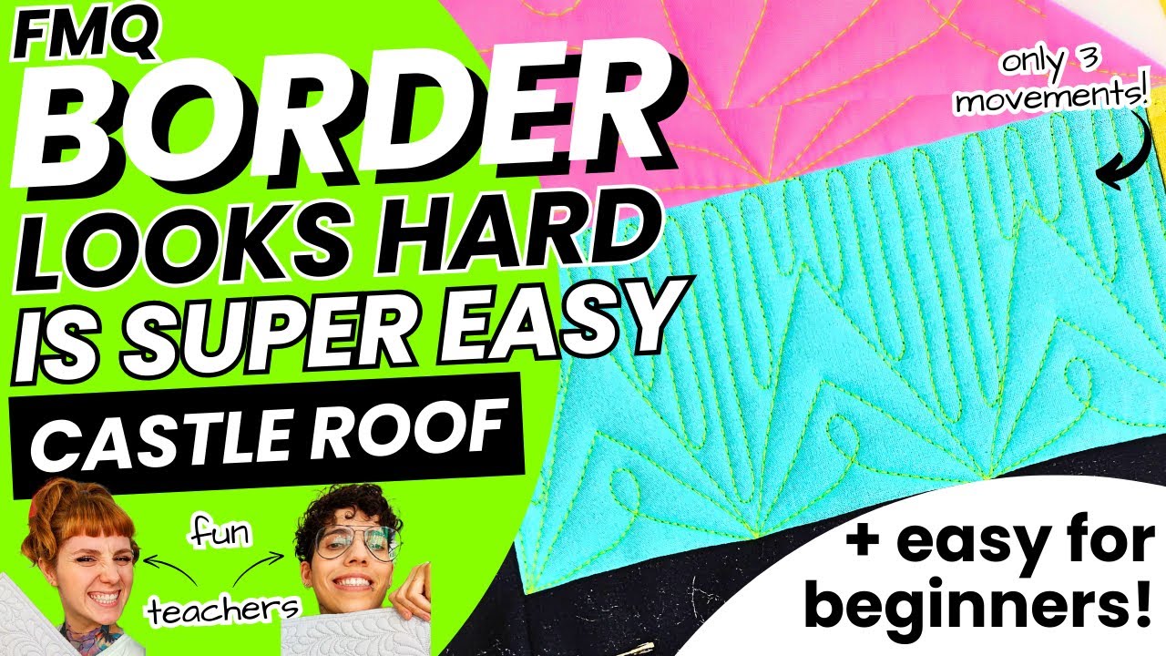 Modern Free Motion Quilting Design: Castle Roof! Quilting Borders for ...