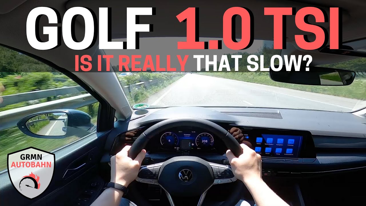 Top Speed With Just 3 Cylinders! VW Golf 8 1.0 TSI 110 HP - YouTube