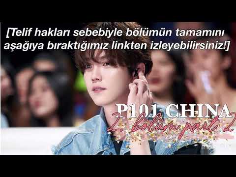 [P101 China] Produce Camp 2020 Türkçe Altyazılı 2. Bölüm - Part 2
