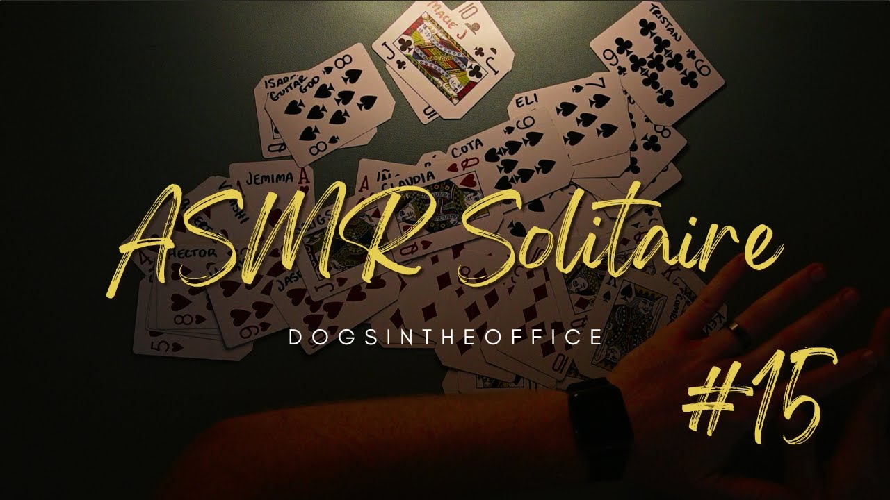 ASMR | Let's Play Some Solitaire #15 w/ the Dog & Friends 500 Deck ...