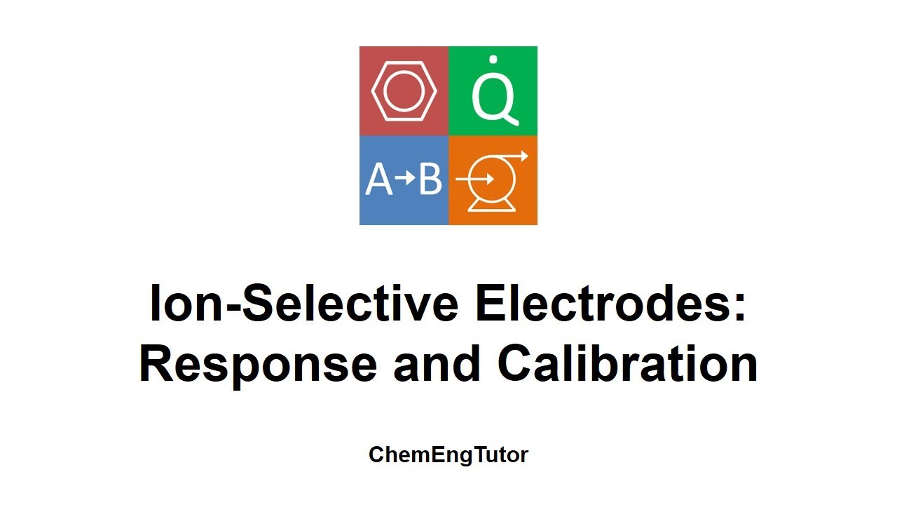 Ion-Selective Electrodes – Part 2: Response and Calibration - YouTube