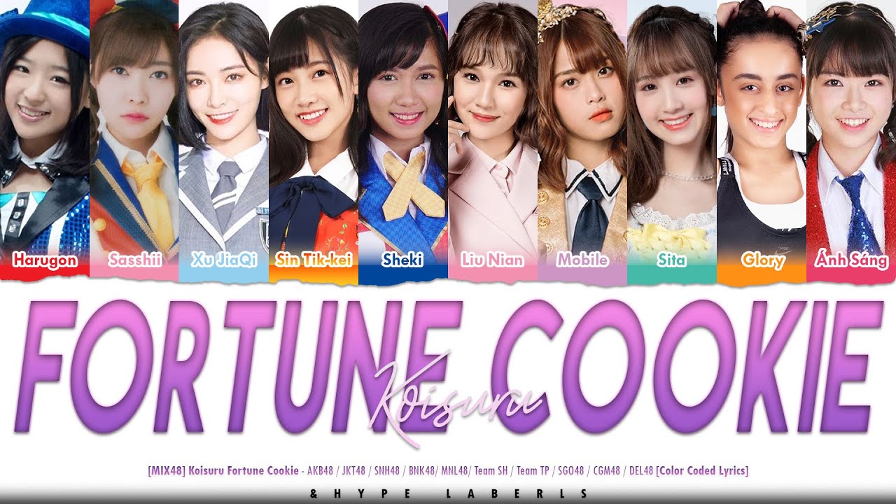 【MIX48】Fortune Cookie - AKB48 / JKT48 / SNH48 / BNK48 / MNL48 / SGO48 / TTP / TSH / DEL48 ...