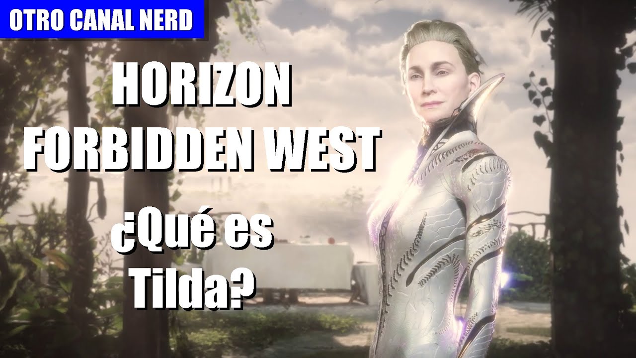 Horizon Forbidden West: ¿Quién o que es Tilda? - YouTube