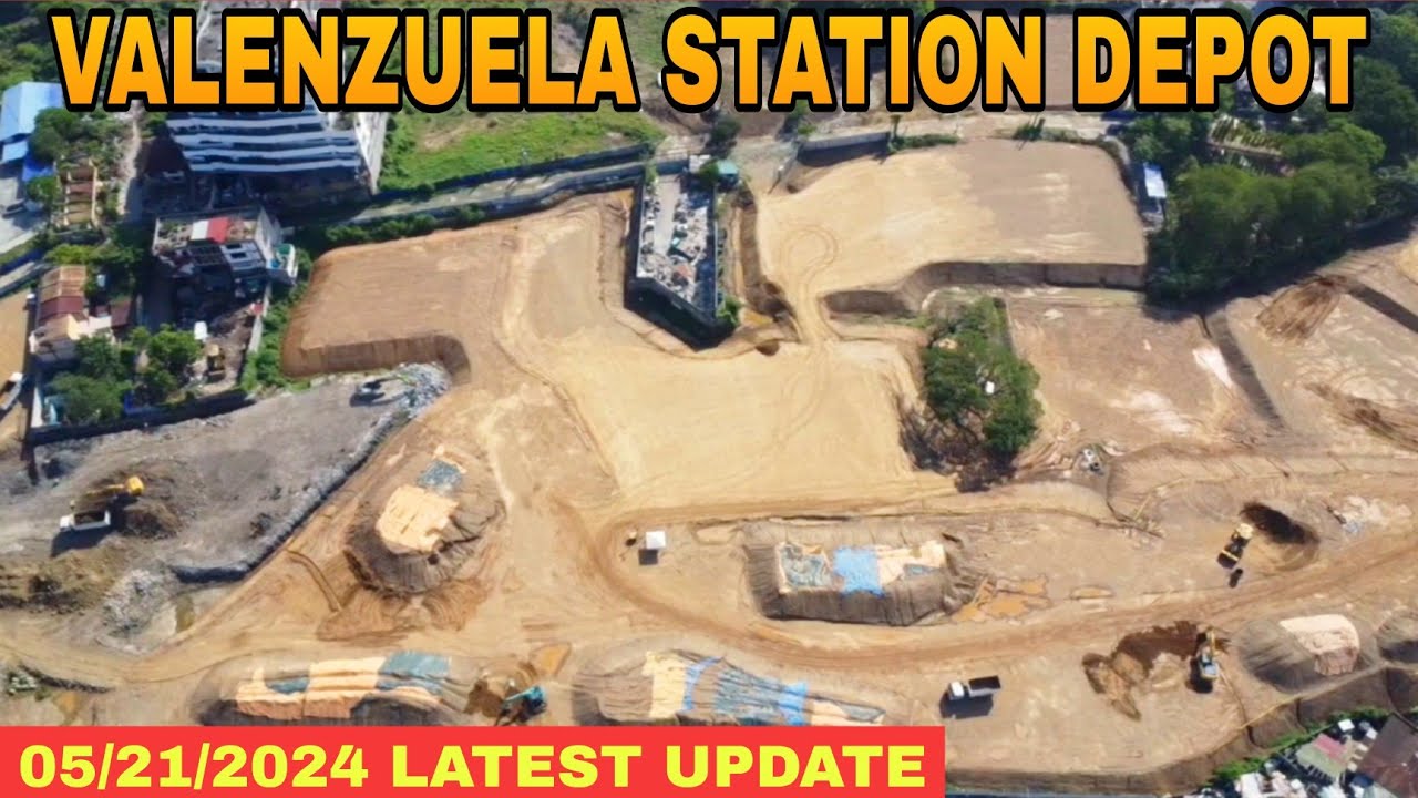 Latest update METRO MANILA SUBWAY VALENZUELA STATION DEPOT UPDATE 05/21 ...