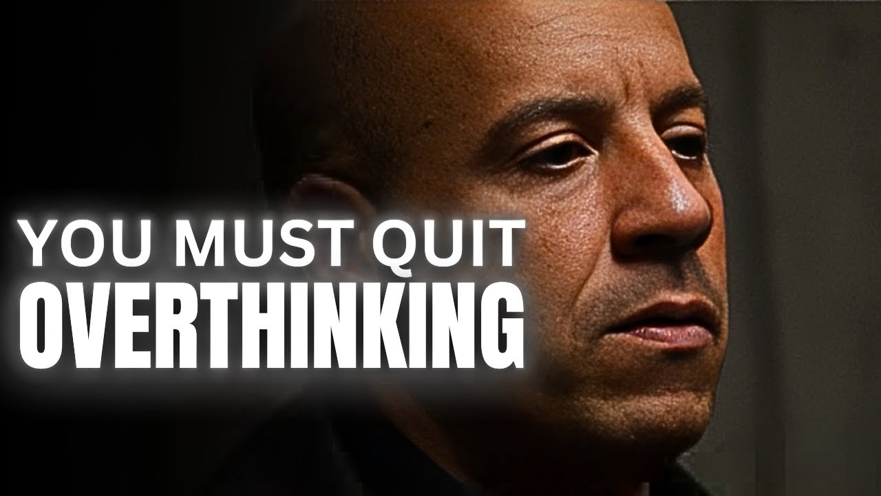 YOU MUST QUIT OVERTHINKING - Motivational Speech - YouTube