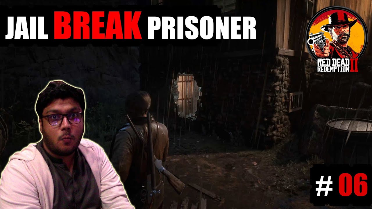Break Jail To Free Prisoner | Jail Torhi Bhagaya Qaidi Red Dead ...