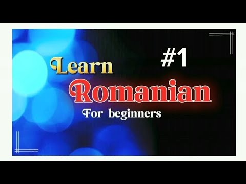 #1 - Learn Romanian (For Beginners) - YouTube