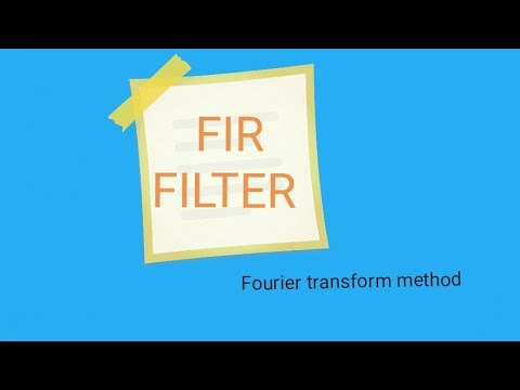 FIR_FILTER_Fourier transformer method - YouTube