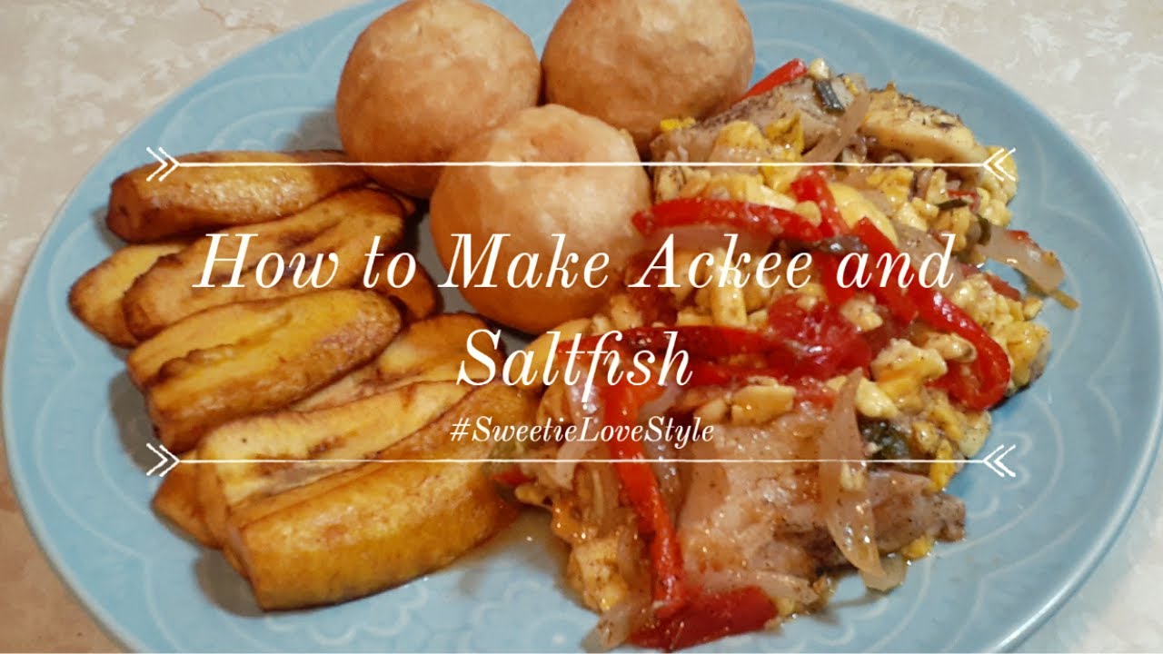 How to Make Ackee and Saltfish - YouTube