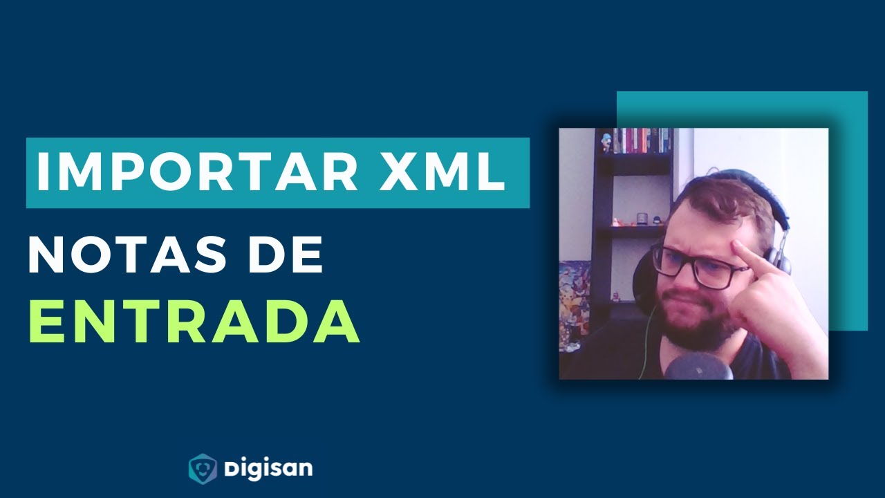 Como importar XML de Notas de Entrada - YouTube