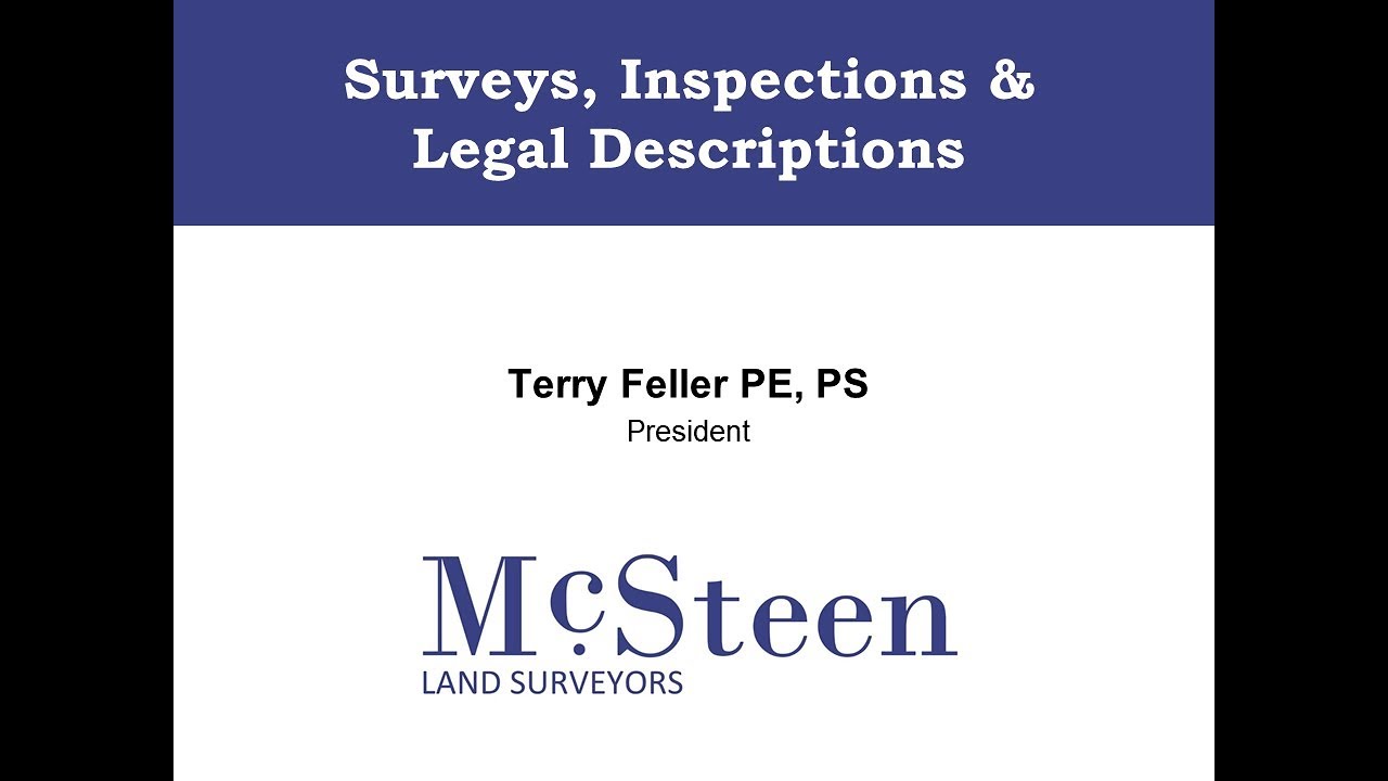 Survey, Inspections, & Legal Descriptions Presentation - McSteen w ...