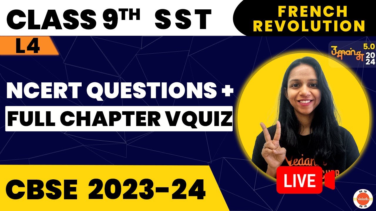 Class 9 Ch 1 :French Revolution I NCERT Questions + Full Chapter VQUIZ ...