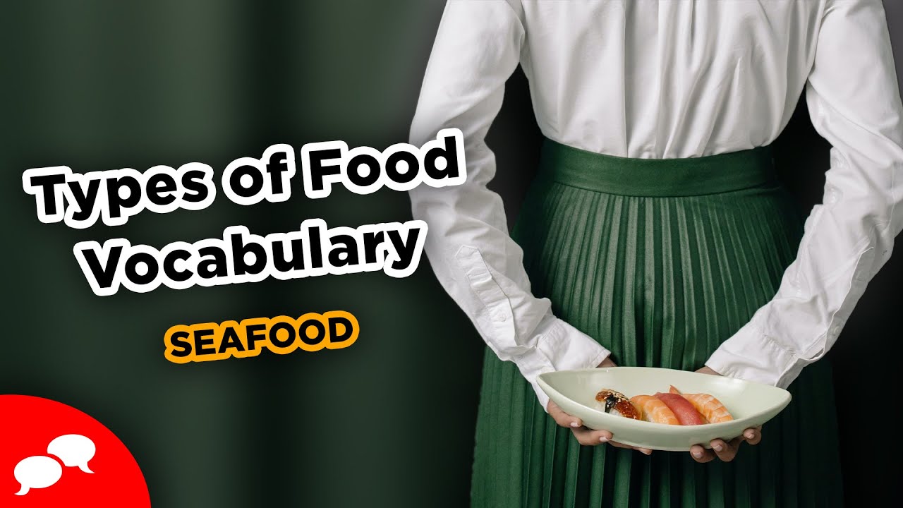 Types of Food Vocabulary - YouTube