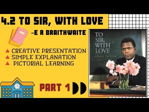 To Sir With Love | 4.2 | E R Braithwaite | Unit 4 | Genre Drama | Easy ...