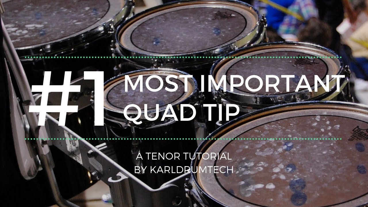 The #1 Most important Quad Tip - A Tenor Tutorial By Karldrumtech - YouTube