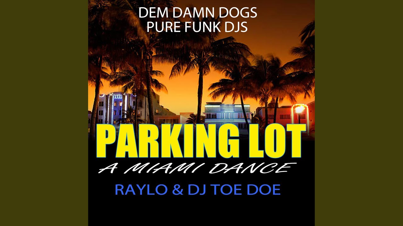 Parking Lot (feat. Dj Toe Doe) - YouTube
