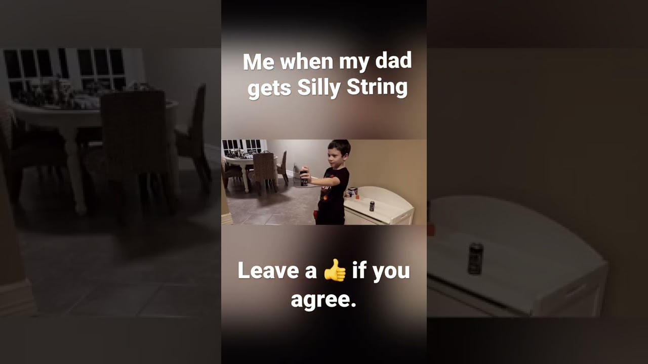 When Your Dad Gets Silly String Youtube