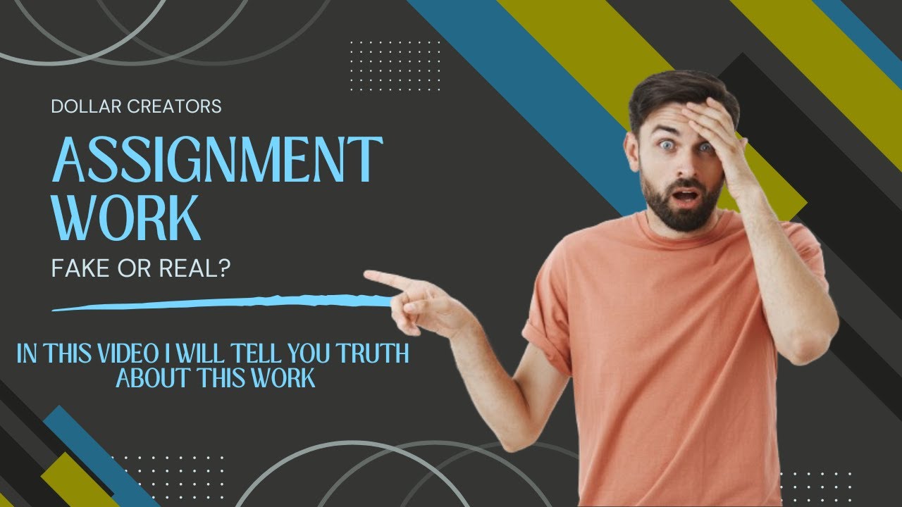 Assignment Work Reality Fake Or Real? - YouTube
