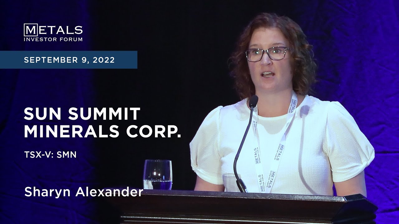 Sharyn Alexander of Sun Summit Minerals Corp. presents at the Metals ...