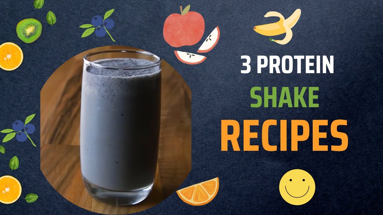 3 INCREDIBLY DELICIOUS PROTEIN SHAKE RECIPES - YouTube
