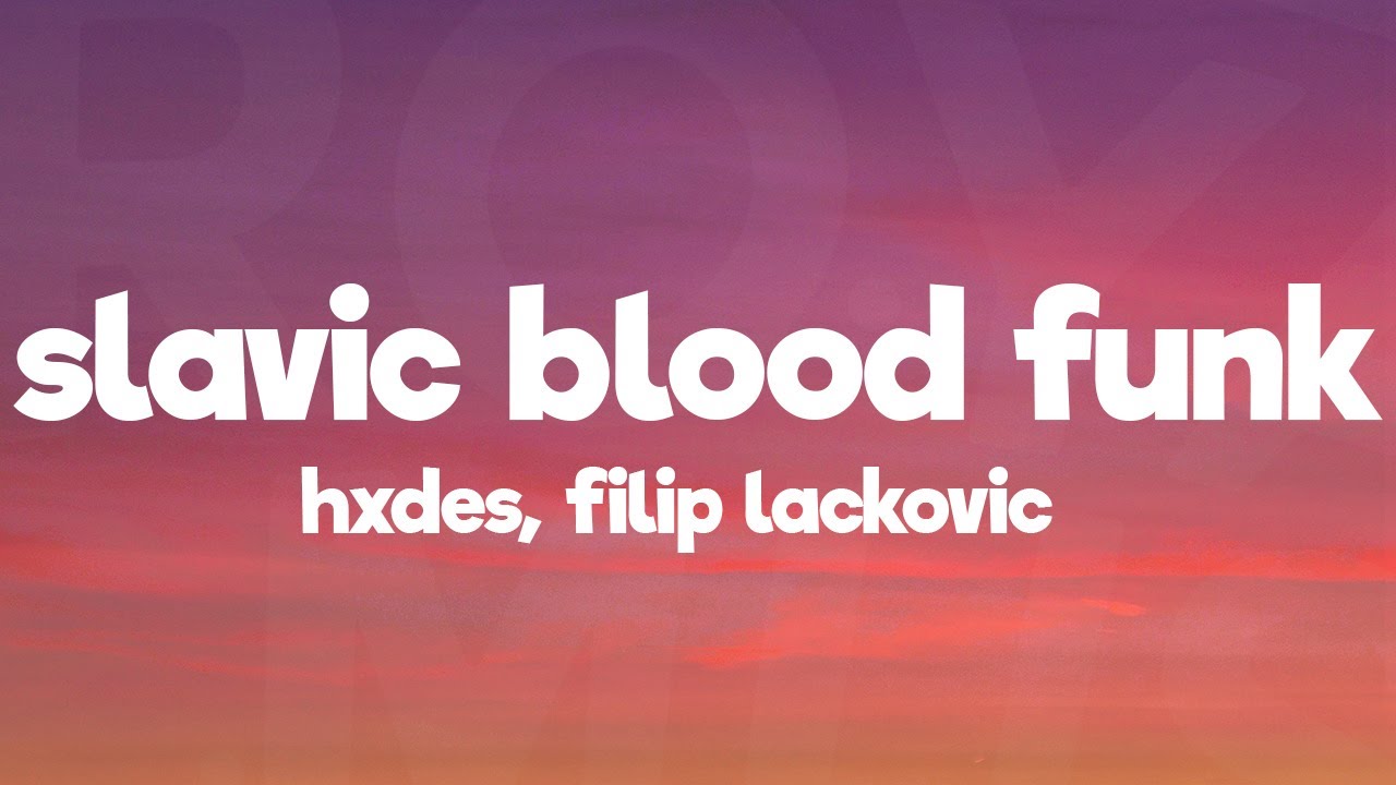 HXDES, Filip Lackovic - Slavic Blood Funk - YouTube