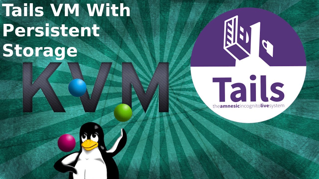 Setup Tails OS VM with Persistent Storage - YouTube