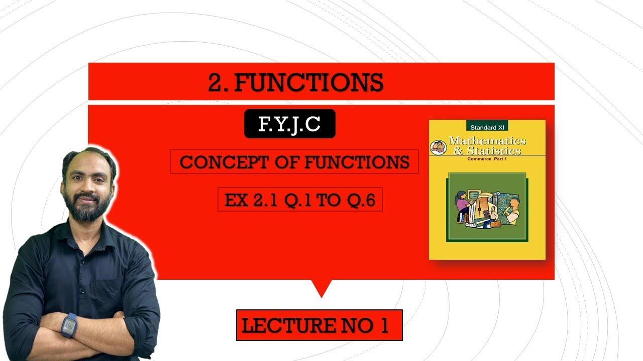 #1 FYJC Functions Basic Concept | 11th Maths-I Commerce | Maharashtra ...