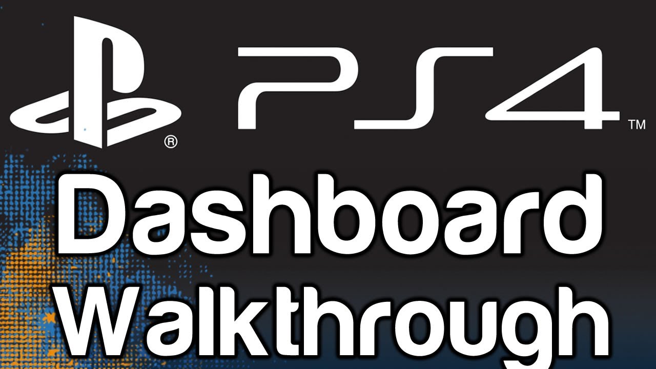 PS4 Dashboard Walkthrough (Playstation 4 Dash Examined in Depth with ...