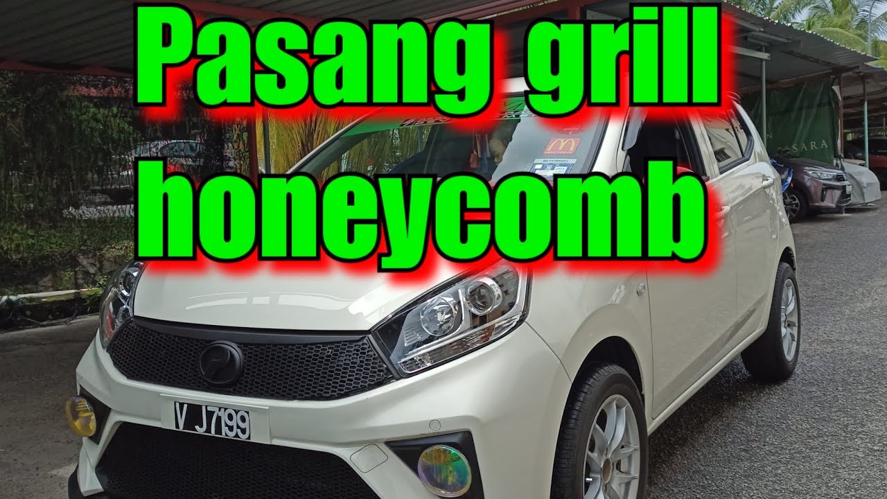 Pasang Honeycomb grill + Delete Crome,produa axia E - YouTube