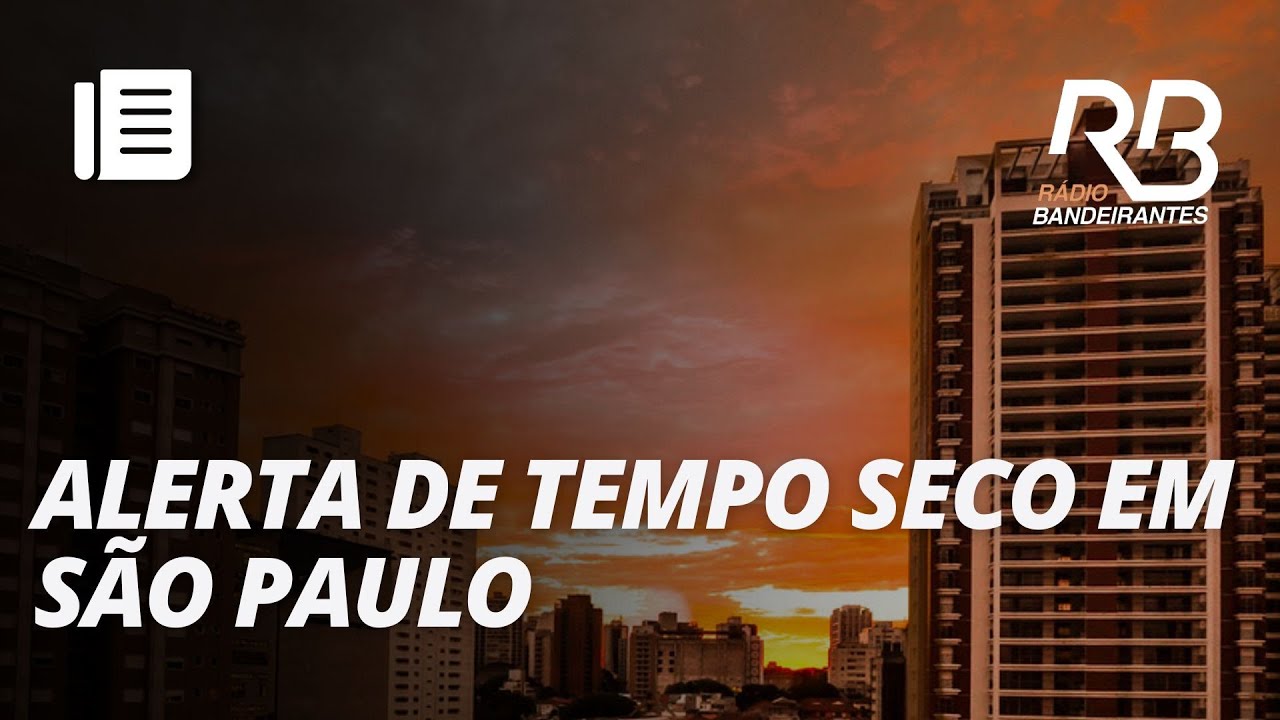 Previsão do tempo: SP tem tempo seco e com grandes variações de ...