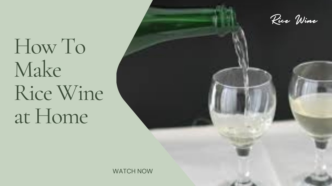 Rice Wine without Alcohol | Sparkling rice wine homemade | Easy Wine ...