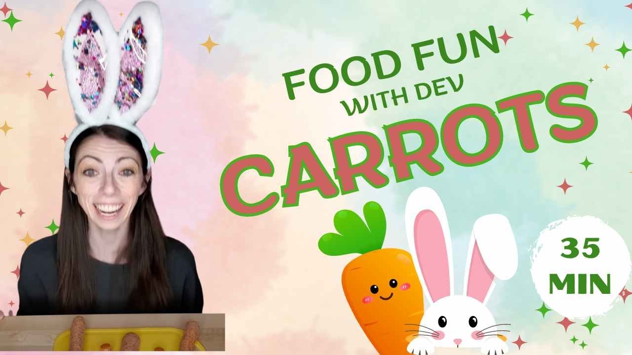 Carrot Adventures with Dev: Fun, Food and Learning for Toddlers - YouTube