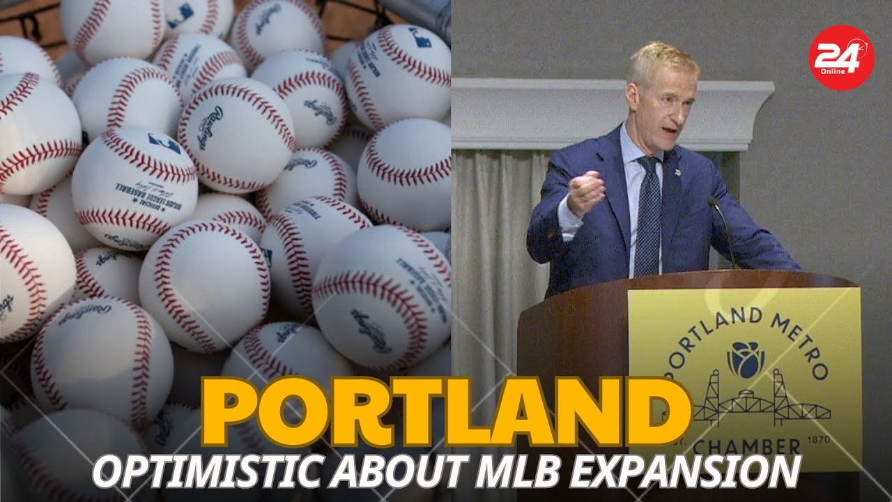 Portland Mayor Optimistic About MLB Expansion: City Competing for New ...