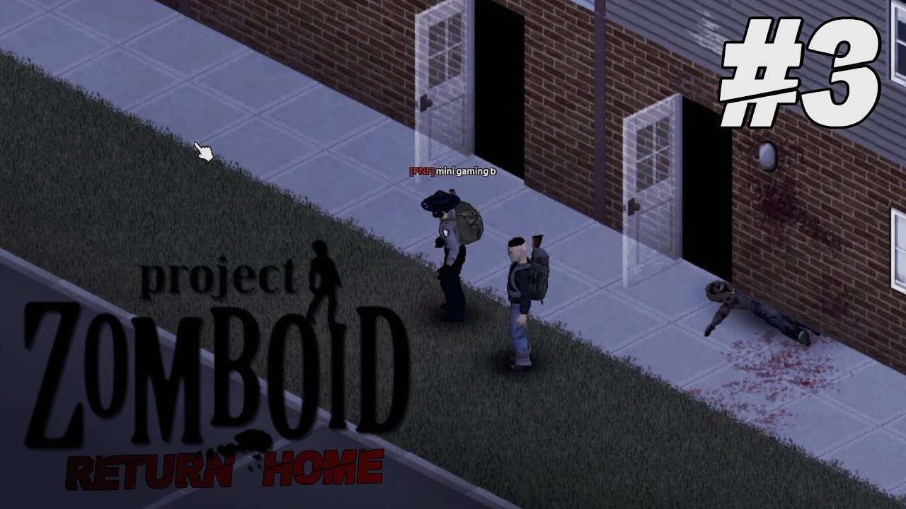 Project Zomboid | Return Home #03 [ RP FR ] - YouTube