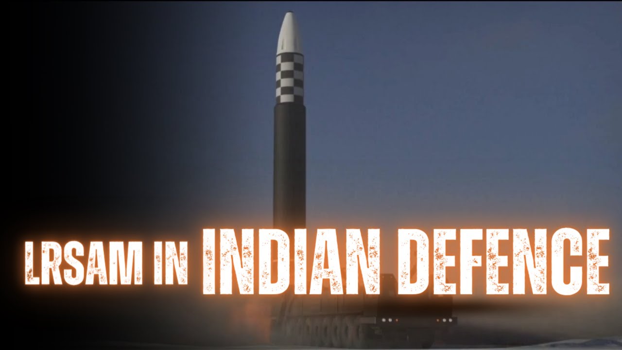 Long Range Surface to Air Missile (also known as LRSAM); Successor or ...