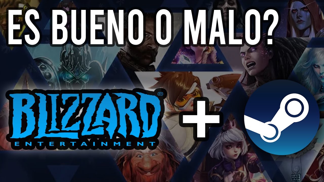 🔥 ¡GRAN NOTICIA!🔥 Los juegos de BLIZZARD llegarán a STEAM! - - YouTube