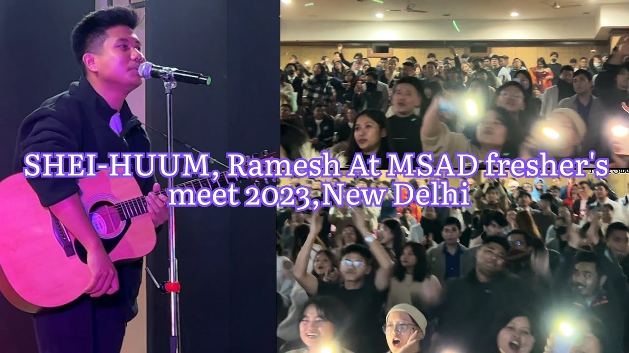 SHEI-HUUM, Ramesh Heigrujam at MSAD Fresher's Meet 2023(Part-2), 21st ...