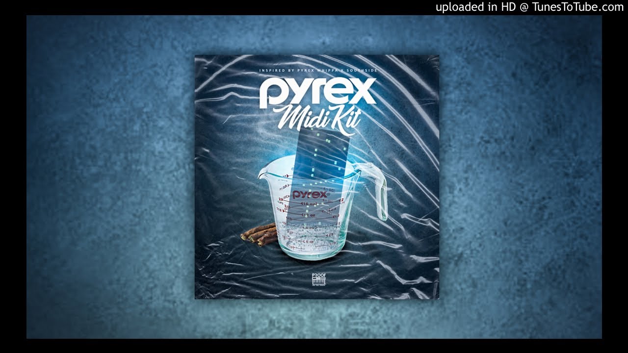 PYREX MIDI KIT - Inspired by Pyrex Whippa and Southside of 808 Mafia ...