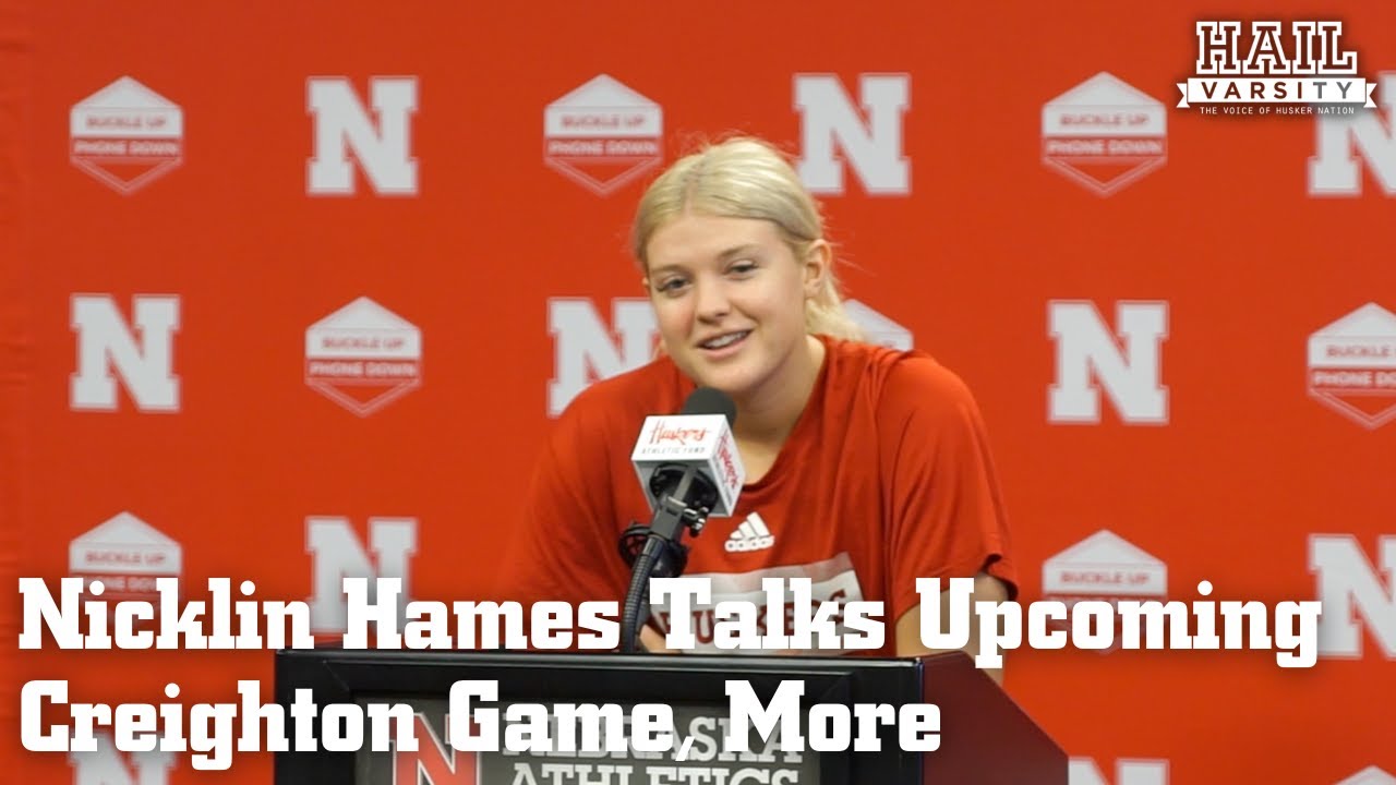 Nebraska Volleyball: Nicklin Hames Talks Upcoming Creighton Game and ...