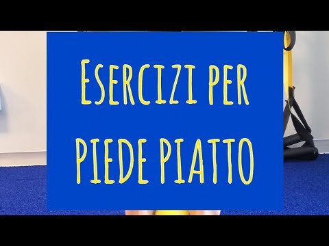 Esercizi per PIEDI PIATTI