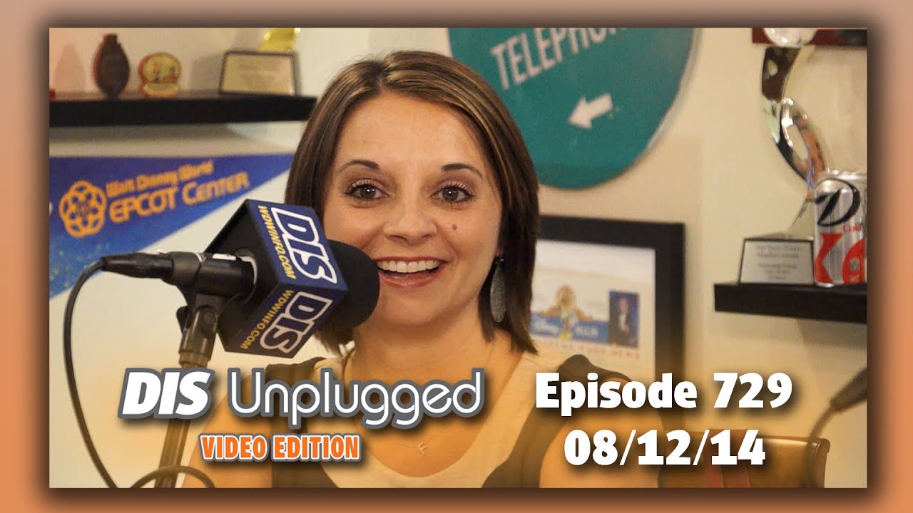 DIS Unplugged - News - 08/12/14 - YouTube