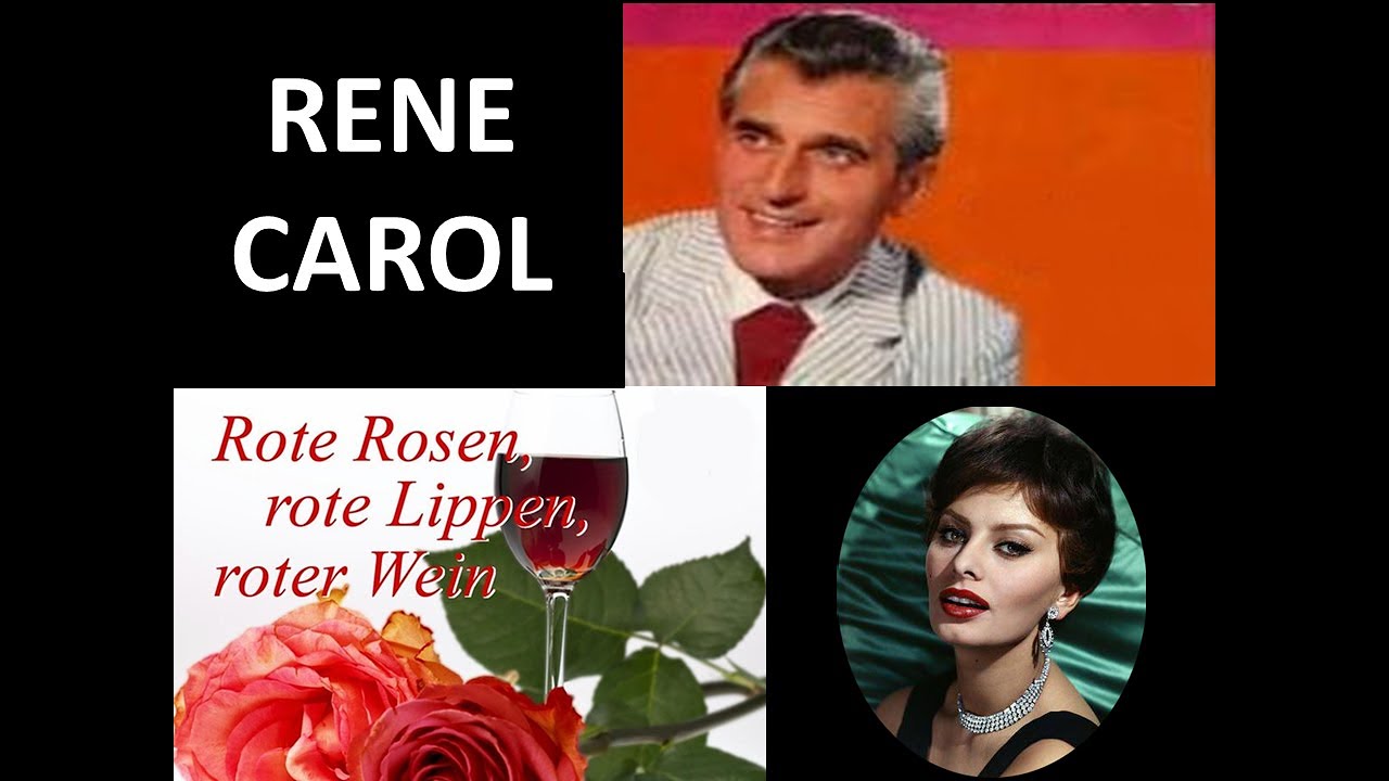 Rote Rosen rote Lippen roter Wein - Rene Carol - YouTube