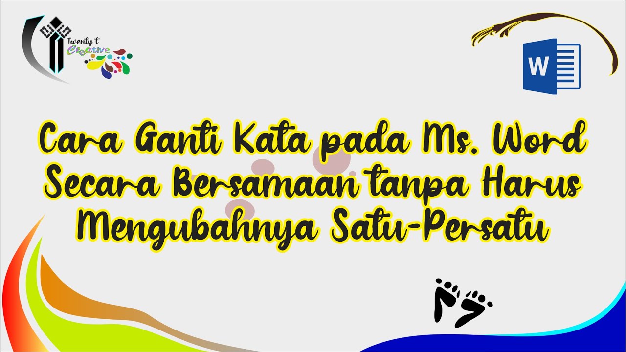 Cara Mudah Untuk Mengganti Kata-Kata dengan Cepat dan Mudah di Ms Word ...