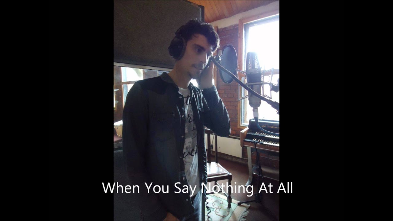 Joshua Takacs - When You Say Nothing At All - YouTube