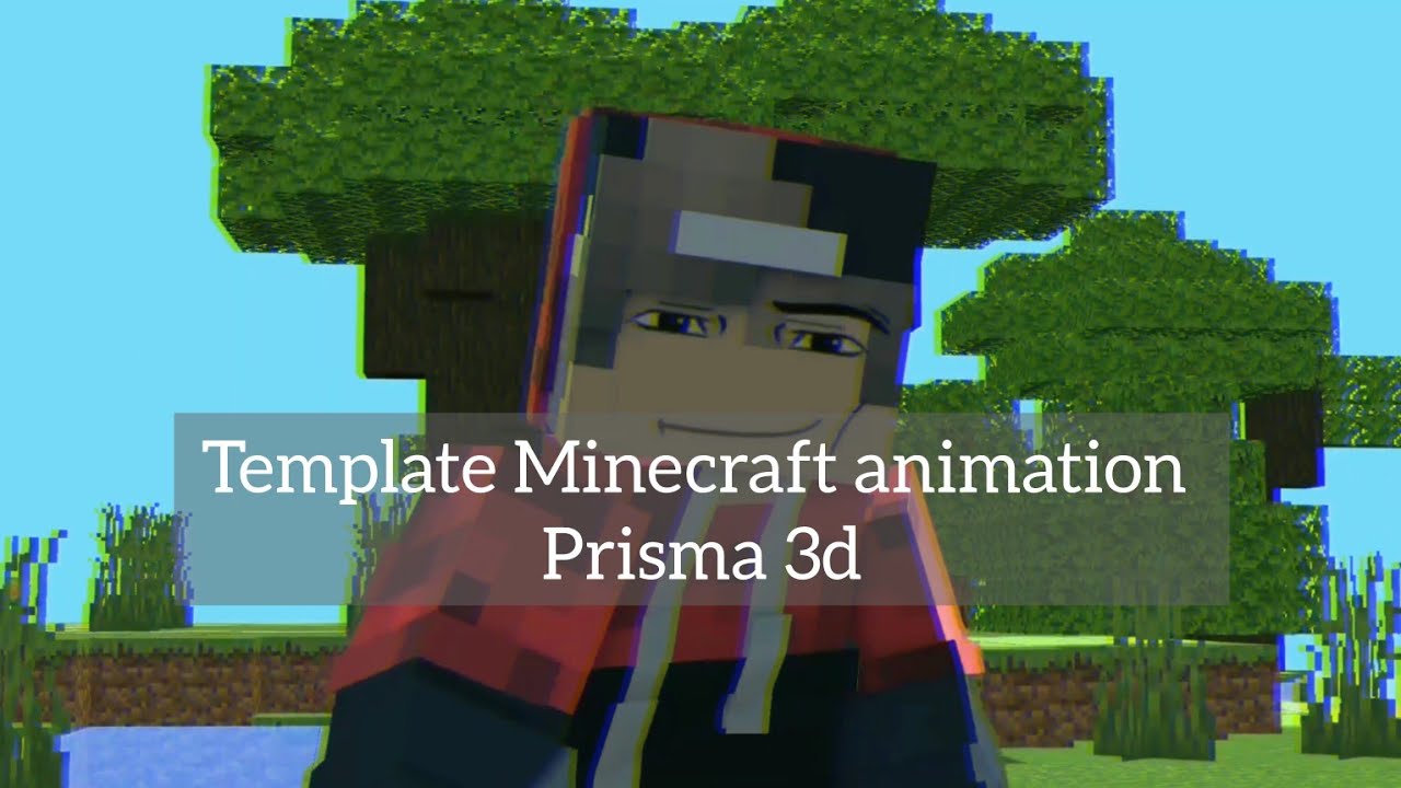 📥FREE DOWNLOAD!📥 || Template Minecraft animation Prisma 3d - YouTube