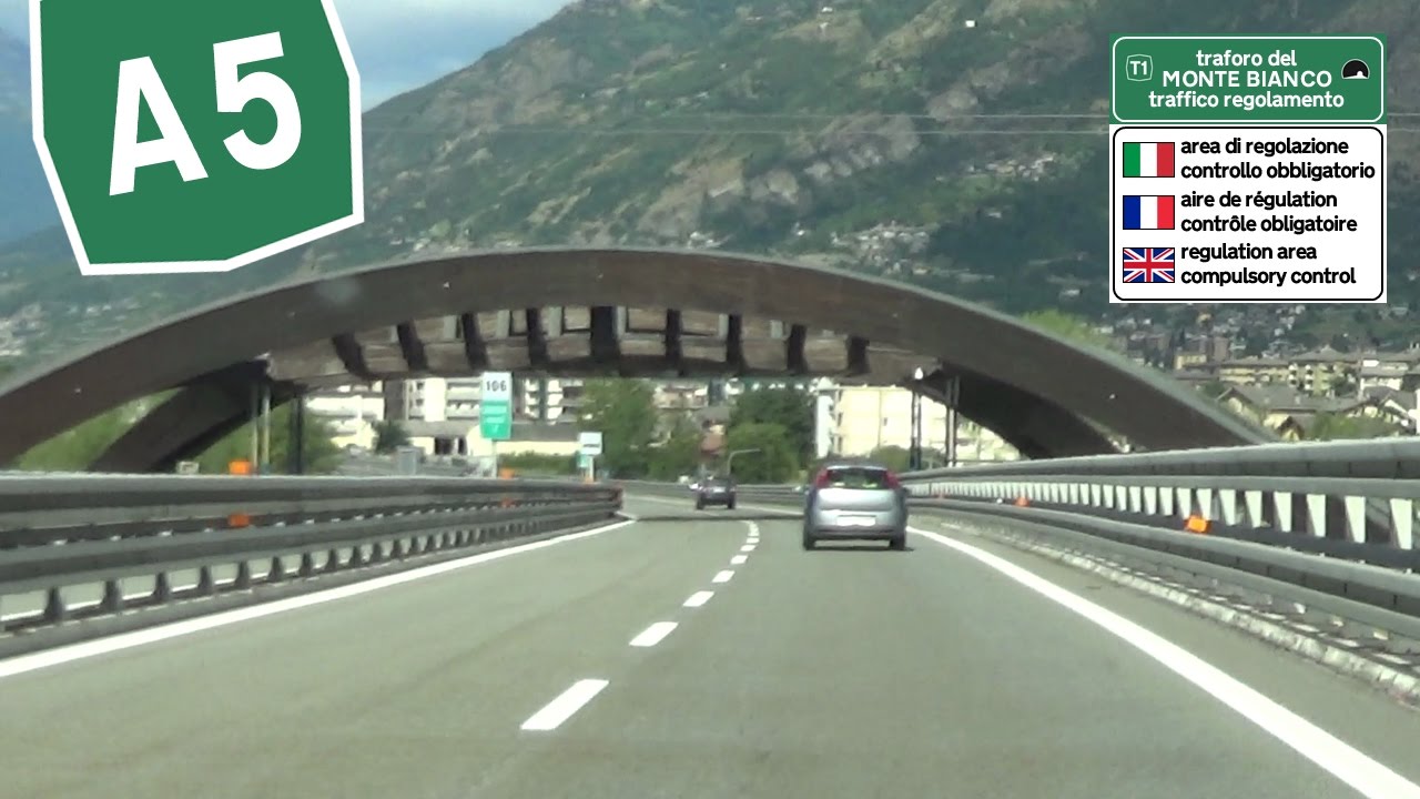IT / A5 Torino - Traforo del Monte Bianco Part 3 / Autostrada della ...
