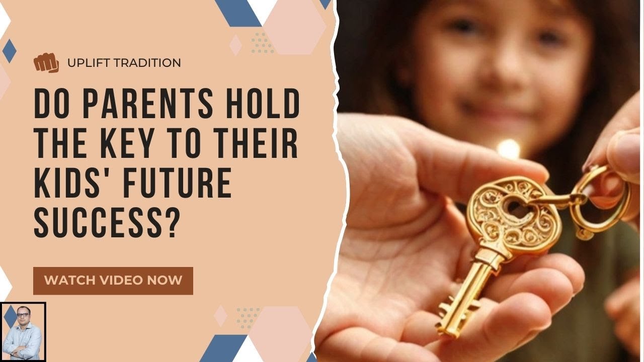 DO PARENTS HOLD THE KEY TO THEIR KIDS' FUTURE SUCCESS? - YouTube