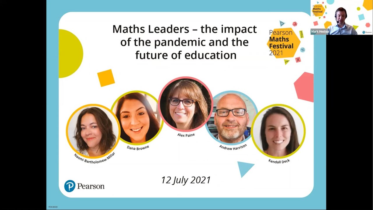 Maths Fest 2021: Maths Leaders – the impact of the pandemic and the ...